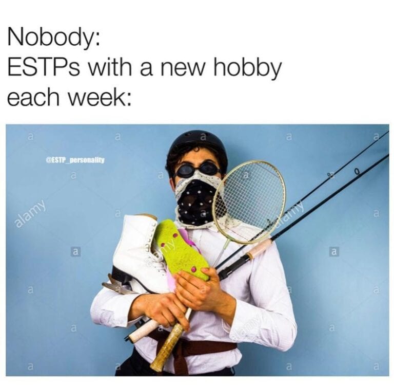 ESTP memes- 40 of the Very Best | Personality Hunt